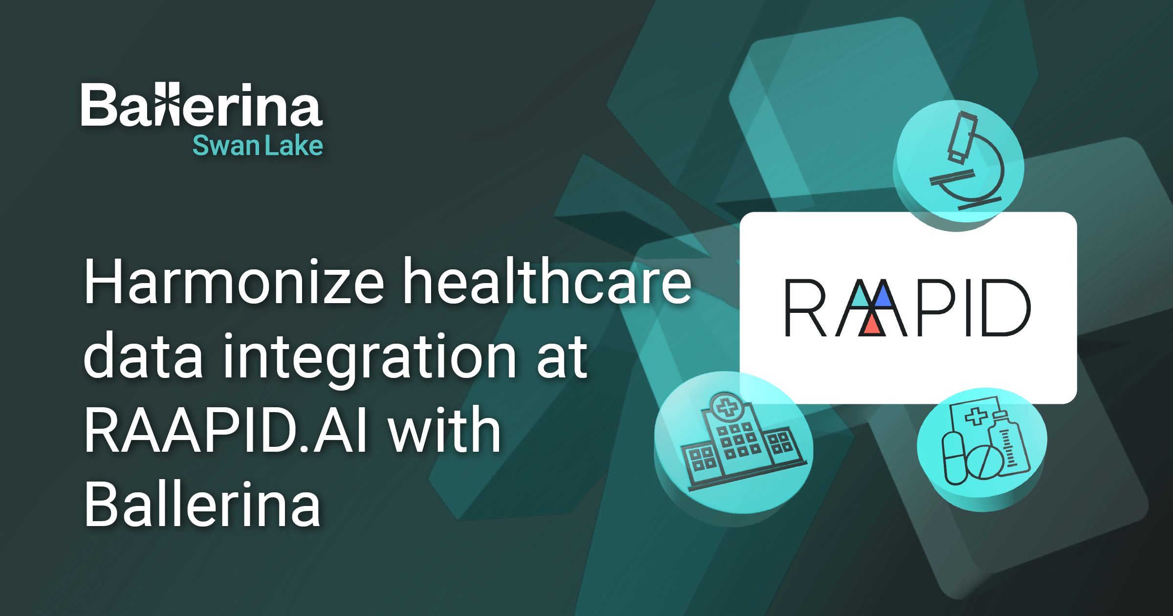 Harmonize healthcare data integration at RAAPID.AI with Ballerina - The Ballerina programming ...